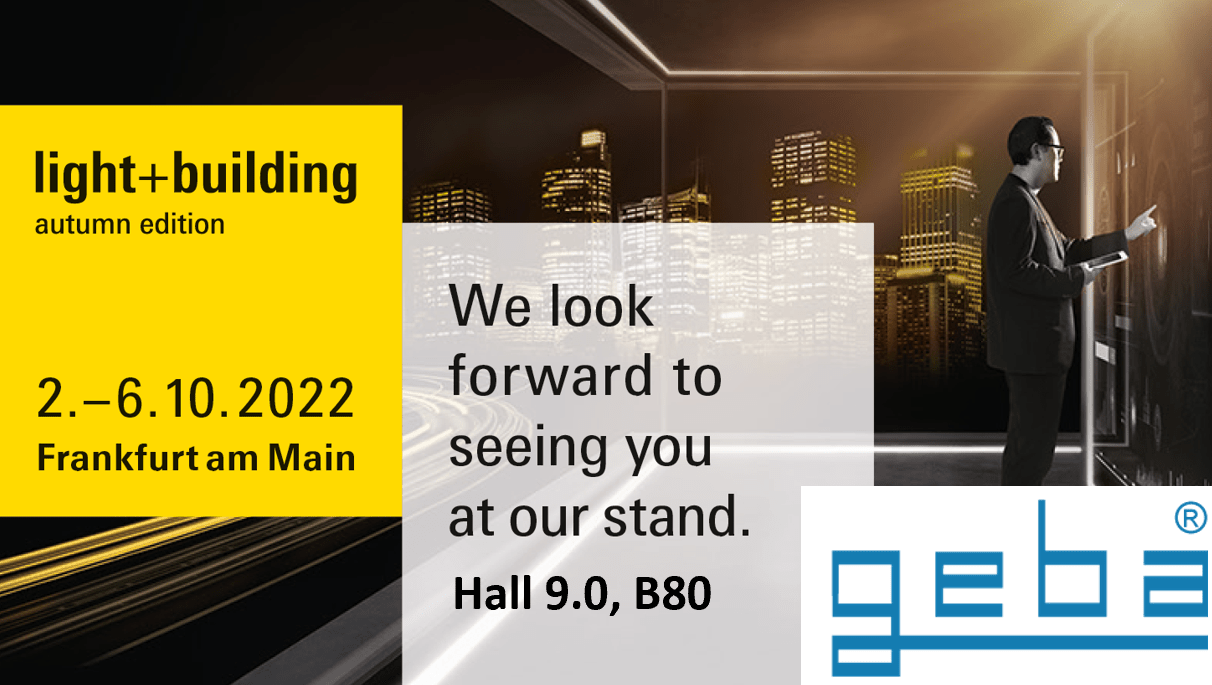 Light & Building 2022 - geba Handels- und Entwicklungsgesellschaft
